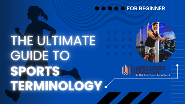 The Ultimate Guide to Sports Terminology - Affluent English
