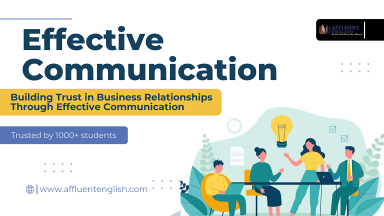 Building Trust in Business Relationships Through Effective ...