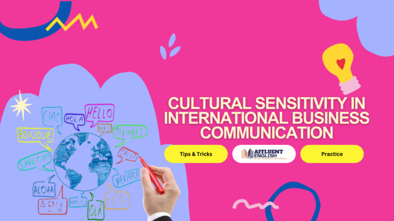 Cultural Sensitivity in International Business Communication - Affluent ...